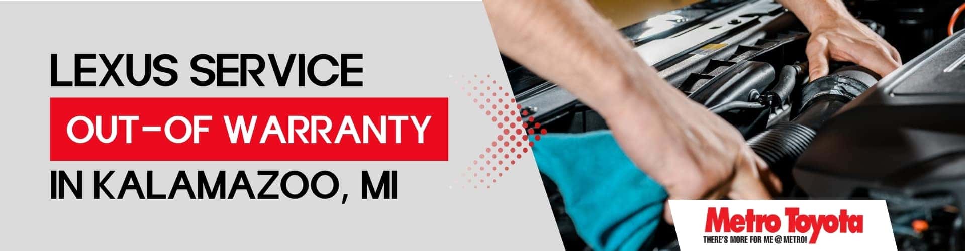 Lexus Service Out-of-warranty in Kalamazoo, MI – Metro Toyota | Metro ...