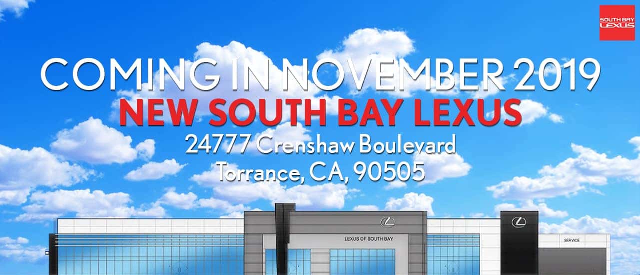 SOUTH BAY LEXUS IS REMODELING | South Bay Lexus