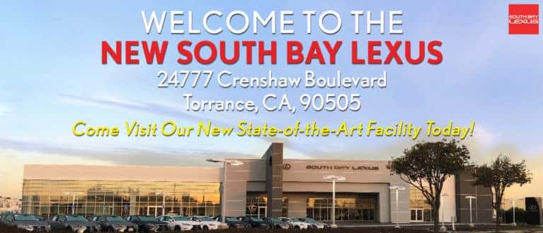WELCOME TO THE NEW SOUTH BAY LEXUS | South Bay Lexus