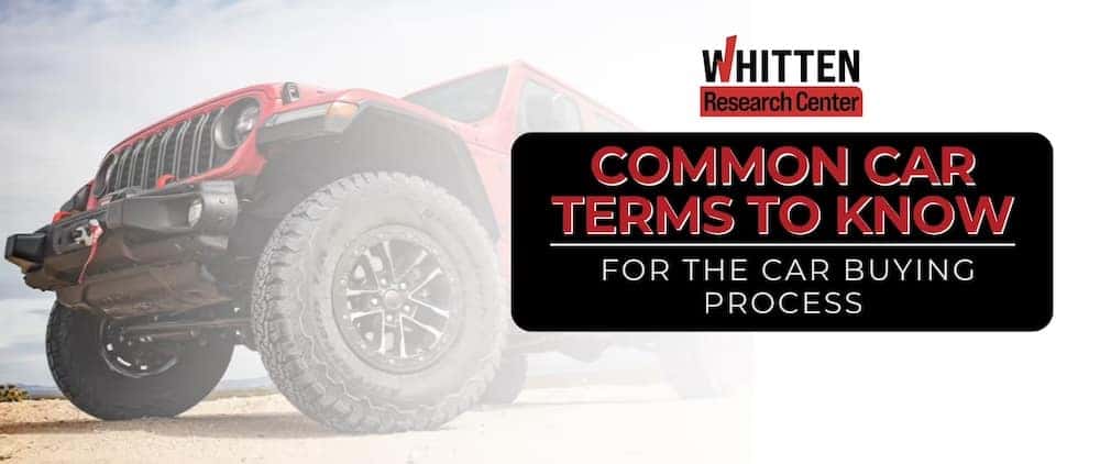 Common Car Terms | Auto Financing | Whitten Brothers Automotive